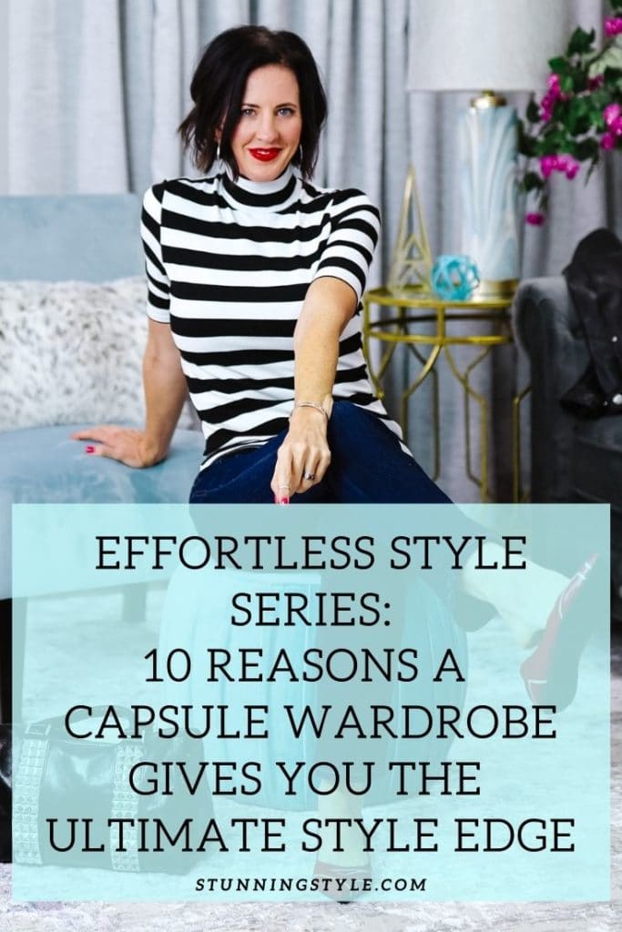 Effortless Style Series: 10 Reasons a Capsule Wardrobe Gives You the ...